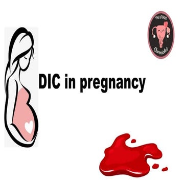 Disseminated intravascular coagulation in pregnancy | PPTX