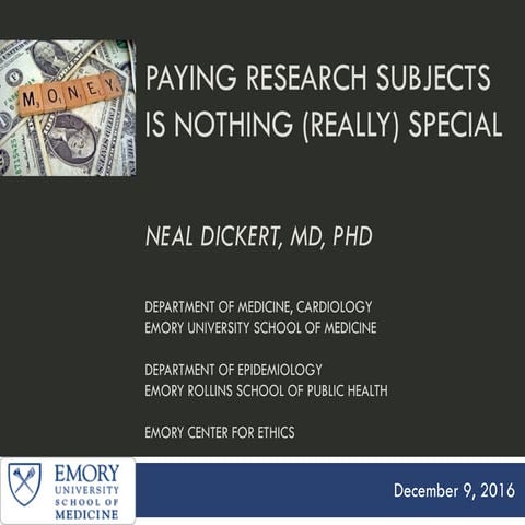 Neal Dickert, "Paying Research Subjects Is (Really) Nothing Special" | PDF