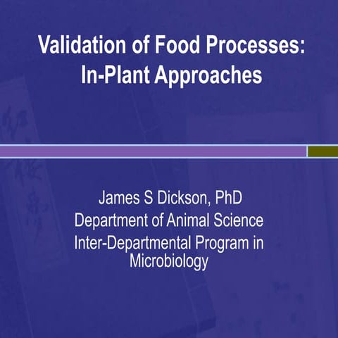 Validation of Food Processes: In-Plant Approaches | PPTX | Medical Health