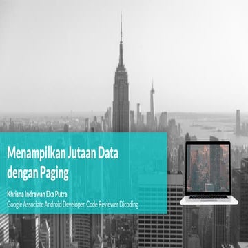Dicoding Developer Coaching #28: Android | Menampilkan Jutaan Data ...