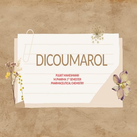 DICOUMAROL AS LEAD FOR NEW PHARMACEUTICAL .pptx