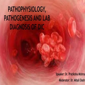 Pathophysiology, Pathogenesis and Laboratory diagnois of DIC | PPTX