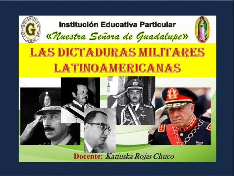 Las Dictaduras En América Latina