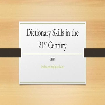Dictionary skills in the 21st century | PPTX