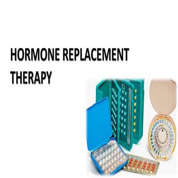 Hormone replacement therapy in Post menopausal women | PPTX