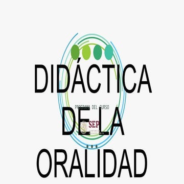 DIDÁCTICA DE LA ORALIDAD.pptx