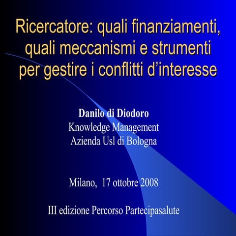 Ricercatori e conflitti di interessi | PPT