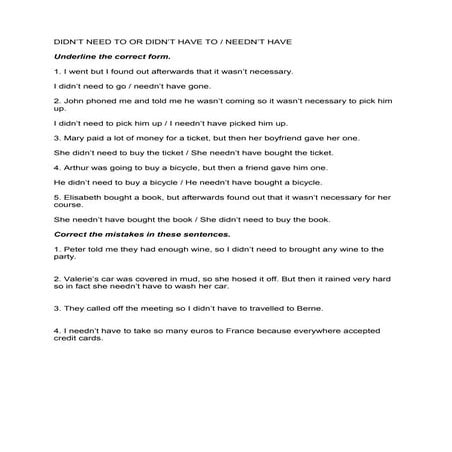 Didn't need to_needn't_have_exercise | DOC