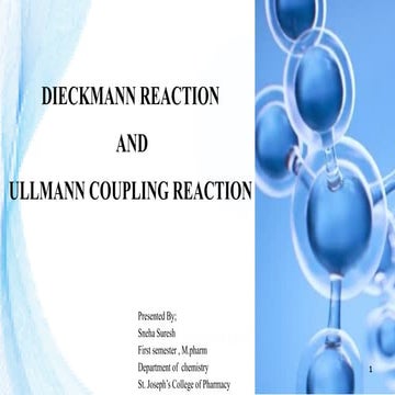 DIECKMANN CONDENSATION AND ULLMANN COUPLING REACTION | PDF