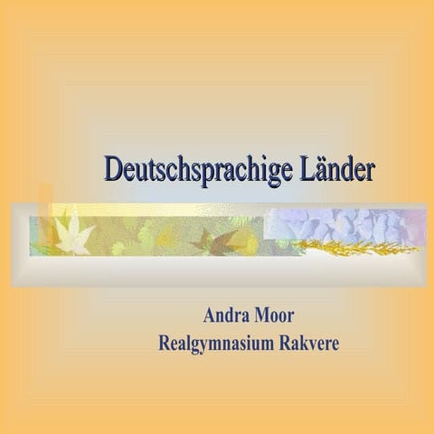 Die deutschsprachigen Länder | PPT