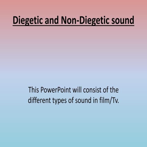 Diegetic and non diegetic sound | PPT