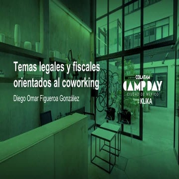 Temas legales y fiscales orientados al coworking | PPTX