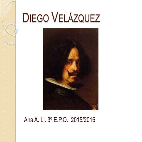 Diego velazquez | PPTX | Painting | Arts and Crafts