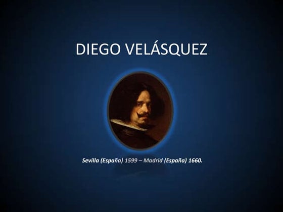 Biografía de Diego Velázquez 2 | PPT