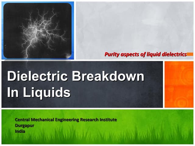 BREAKDOWN MECHANISM OF LIQUID DIELECTRICS (ALL METHODS))|BREAKDOWN IN ...