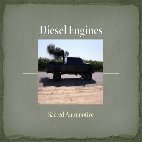 Detail of Diesel Engine by Sacred Automotive | PPT