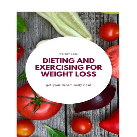 Dieting and Exercising for Weight Loss | DOCX