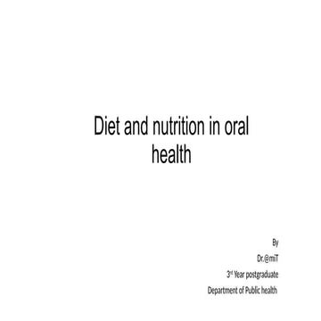 Diet and nutrition in oral health part-1.pptx