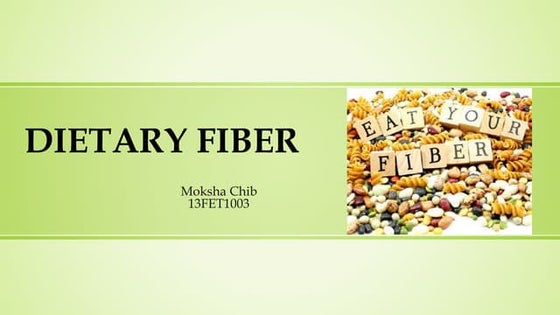 Dietary fibre | PPT