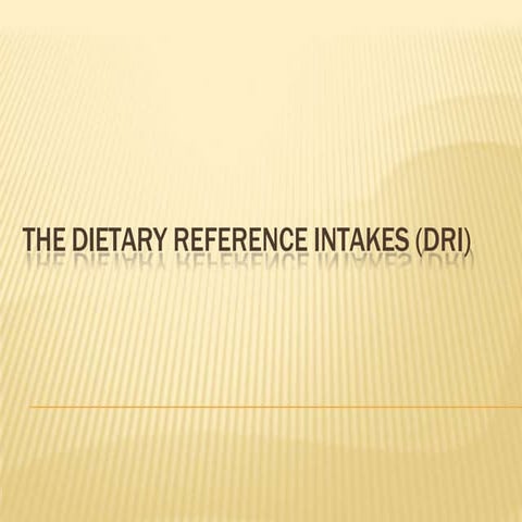 Dietary Referance Intake DRI Lec 4th sem.pptx