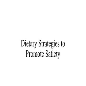 dietary strategies to promote satiety.pptx
