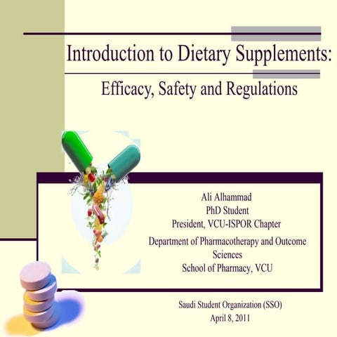 Dietary Supplements Efficacy, Safety and Regulations | PPT