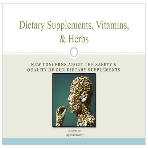 Dietary Supplement, Vitamins, & Herbs | PPTX