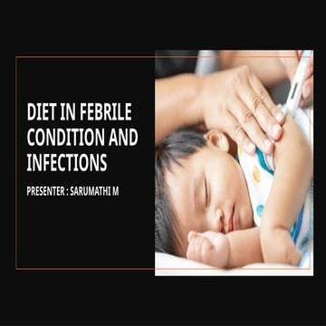 Nutritional Care During Febrile Episodes and Infections | PPTX