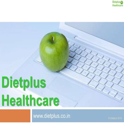 Dietplus Healthcare | PPT
