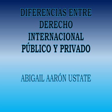 Diferencias entre derecho internacional público y privado | PPTX