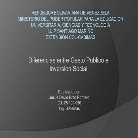 Diferencias entre gasto publico e inversion social | PPTX