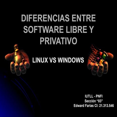 Diferencias entre software libre y privativo | PPT