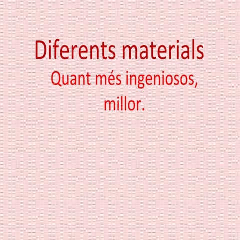 Diferents materials per a un llenç | PPT