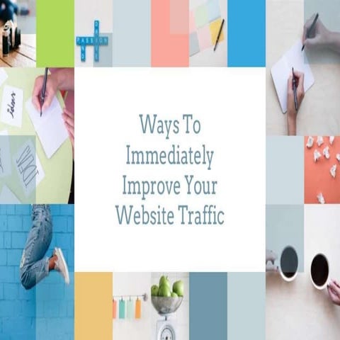 Diff ways-to-improve-your-website-traffic | PPTX