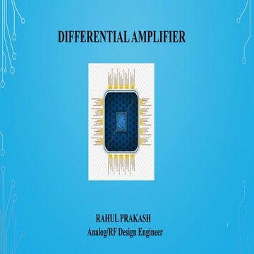 DiffERENTIAL AMPLIFIER AND ITS WORKING LAYOUT | PDF