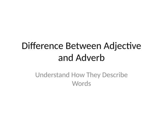 different types of adverbs and its function.pptx