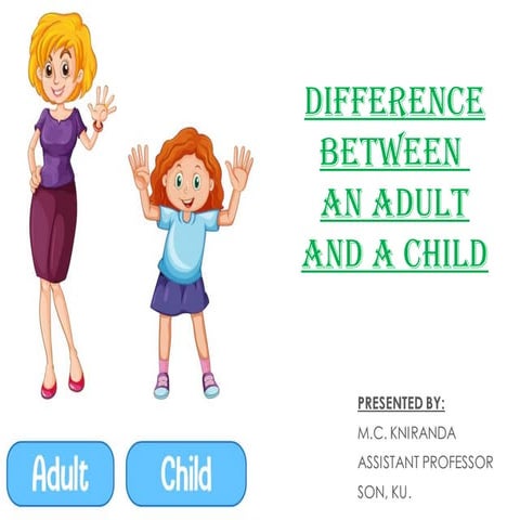 difference between adult and child .pptx