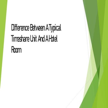 Difference between a typical timeshare unit and a hotel room | PDF