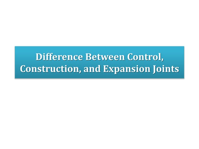 Joints in concrete | PPTX