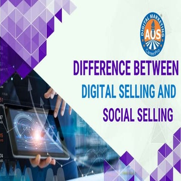 Difference between digital selling and social selling | PPT