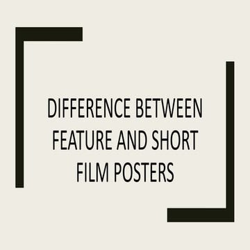 Difference between feature and short film posters | PPT