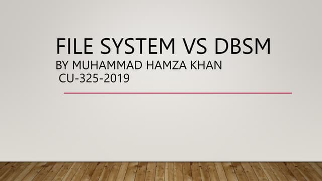 Difference Between File System And Dbmspptx 0670