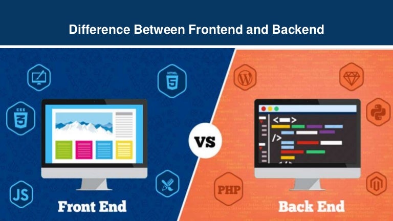 Difference between frontend and backend