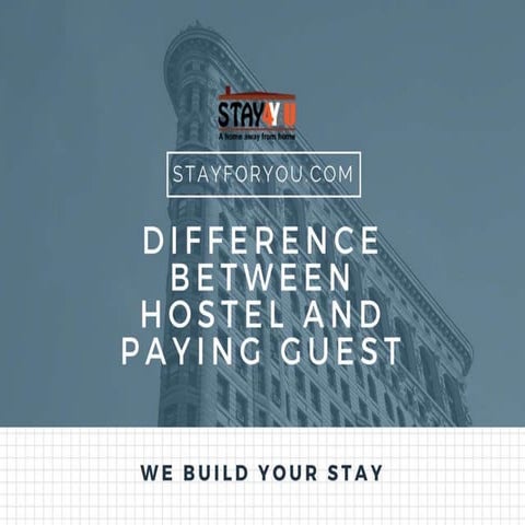 Difference between hostel and paying guest | PPTX