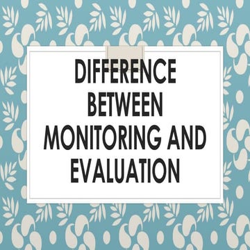 Difference Between Monitoring And Evaluation Ppt