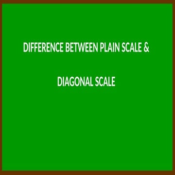 Difference between plain scale and diagonal scale.pptx