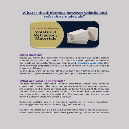 What is the difference between volatile and refractory materials?