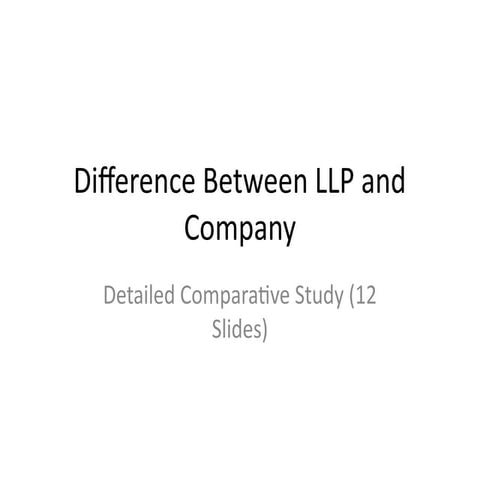 Difference_LLP_vs_Company_Detailed_12_Slides.pptx