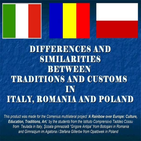 Differences and similarities -Italy, Romania and Poland | PPT