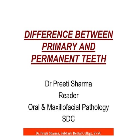 Differences between primary and permanent dentition | PPTX